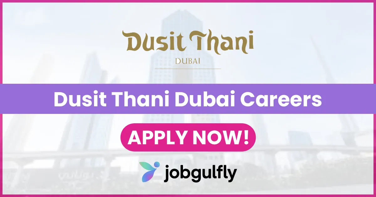 Dusit Thani Dubai Careers: Apply Walk In Interview